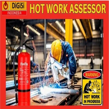 HOT WORK ASSESSOR AWARENESS TRAINING FOR WORKERS | PPTX