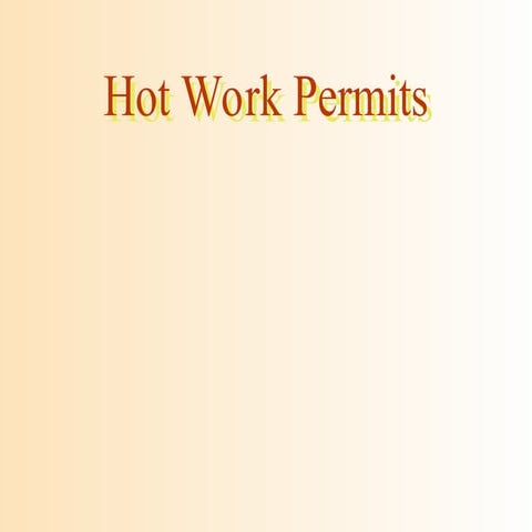 Hot Work | PPTX