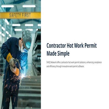 Contractor Hot Work Permit Made Simple with Work Permit Software | PPTX