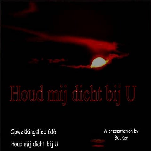 Houd Mij Dicht Bij U | PPS
