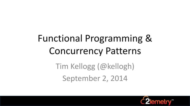 Functional Programming And Concurrency Patterns In Scala Ppt