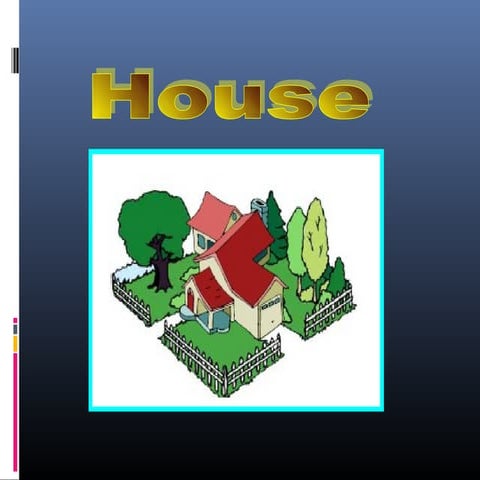 House | PPT