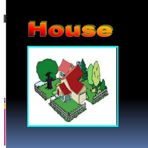 house.ppt . PPT Bahasa inggri tentang bagian-bagian rumah | PPT