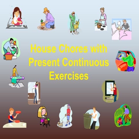 House Chores and Present Continuous Exercises | PPT