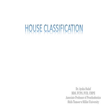 house classification for behavior management of patient.pptx