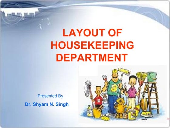 Detailed layout of housekeeping department | PPT | Interior Decorating ...