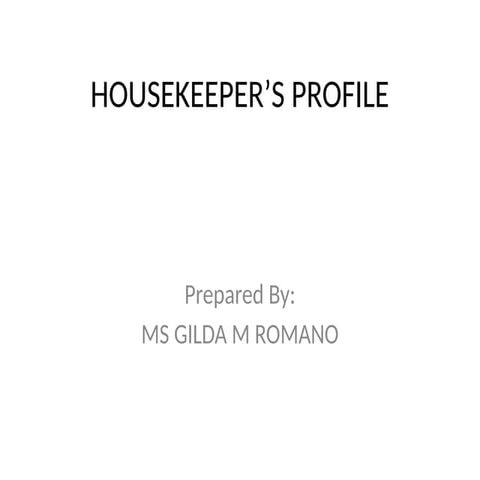 Housekeeping-ProfileHousekeeping-Profile.pptx
