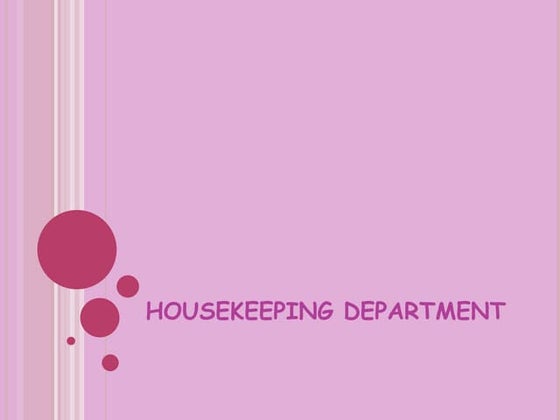 Layout of housekeeping dept. with explanation | PPT