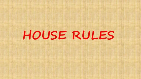 POWERPOINT of house rules used during trainings.pptx