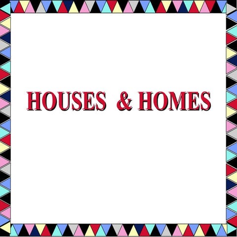 Houses & homes | PPT