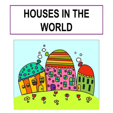 Houses in the world | PPT