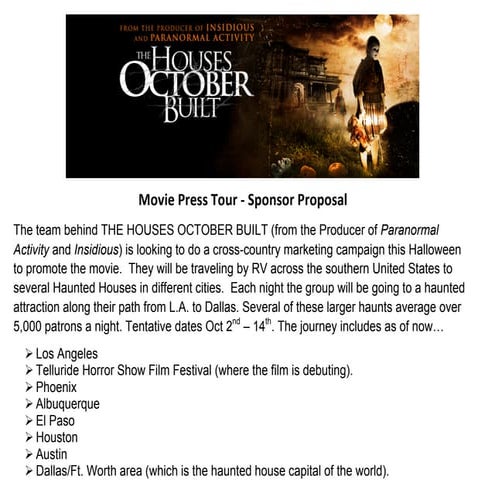 Houses October Built movie press tour proposal 2014 | PPT