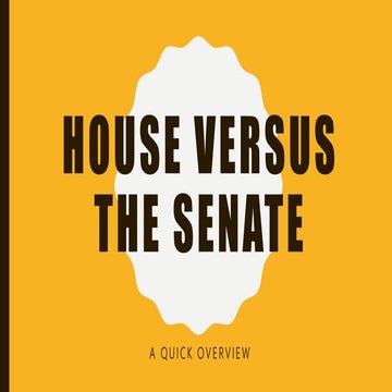 House of Representatives vs. The Senate | PPTX