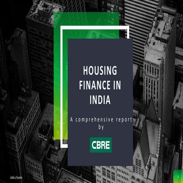Housing Finance in India by CBRE | PPT