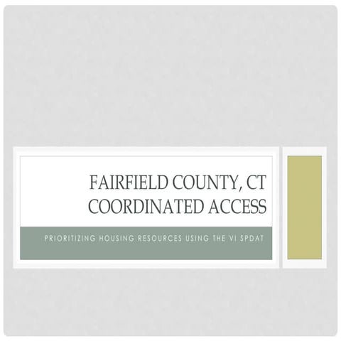 Housing first%2c coordinated access%2c and prioritizing presentation at ...