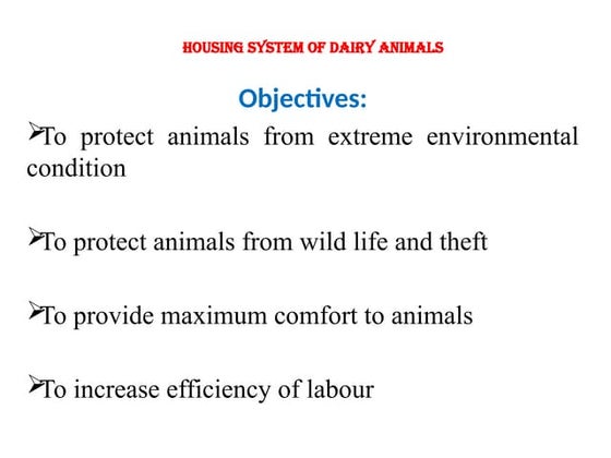 Different types of housing of animals | PPTX | Agriculture | Industries