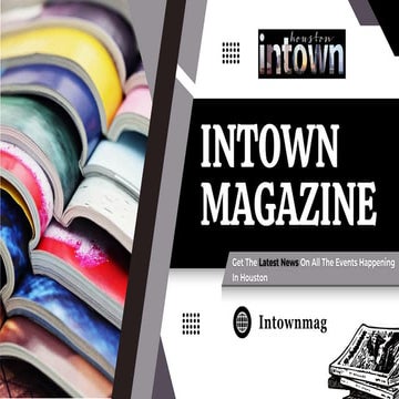 Houston City Life - Intown Magazine | PDF