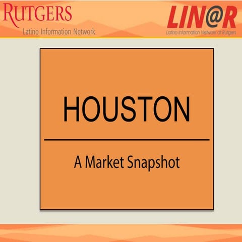 Houston market snapshot | PPTX