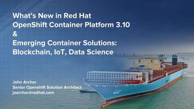 Openshift 310 And Container Solutions For Blockchain Iot And Data