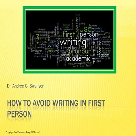 How to avoid writing in first person 07.29.2013