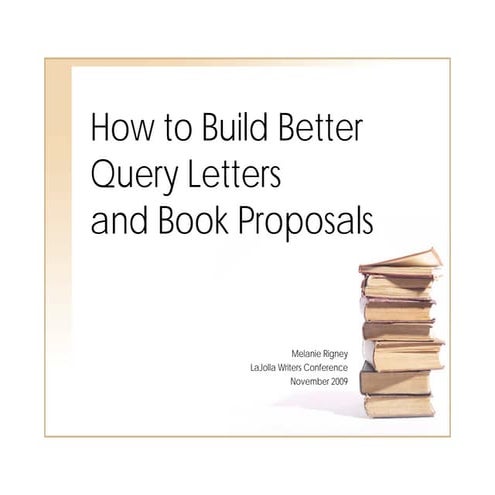 How to Build Better Query Letters and Book Proposals | PDF | Freelance ...