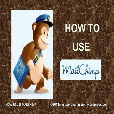 How to use mail chimp | PPT