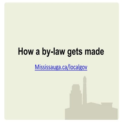 How a by-law gets made | PPTX