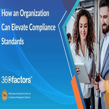 How an Organization Can Elevate Compliance Standards | PPTX