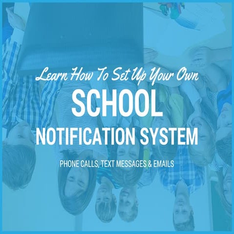 How Can I Set Up A School Notification System? | PPT