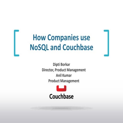 How companies-use-no sql-and-couchbase-10152013 | PPT