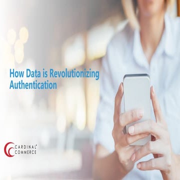 How Data is Revolutionizing Authentication | PPT
