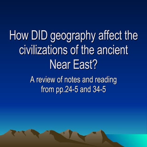 How Did Geography Affect The Civilizations Of The | PPT