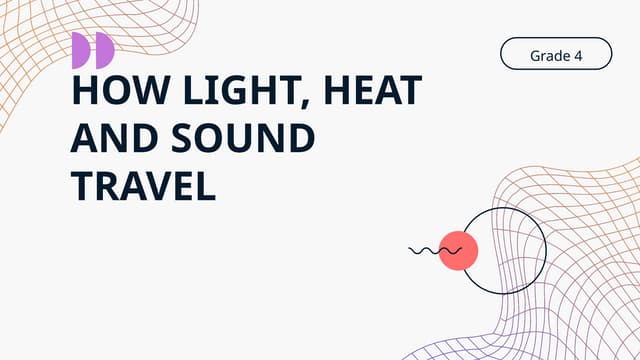 Science Grade 4 Light, Heat and Sound.pptx