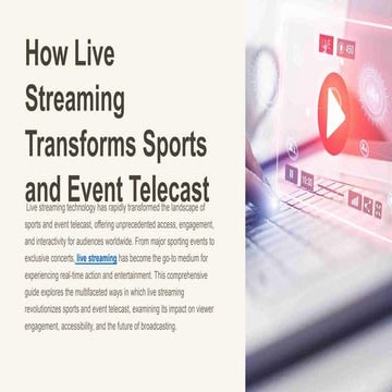 How-Live-Streaming-Transforms-Sports-and-Event-Telecast (1).pptx