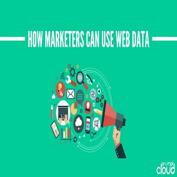 How Marketers can Use Web Data | PPT