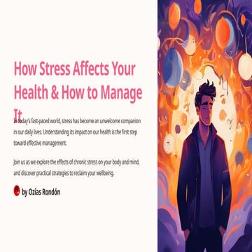 How-Stress-Affects-Your-Health-and-How-to-Manage-It | PPTX