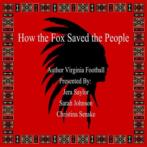 How the Fox Saved the People | PPT