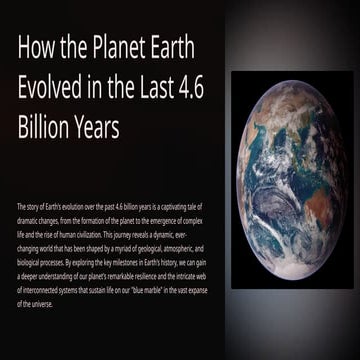 How-the-Planet-Earth-Evolved-in-the-Last-46-Billion-Years.pptx