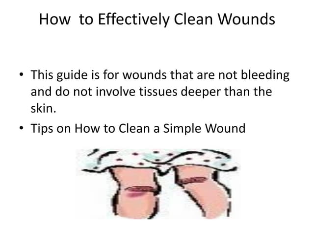 How To Properly Clean A Simple Wound | PDF