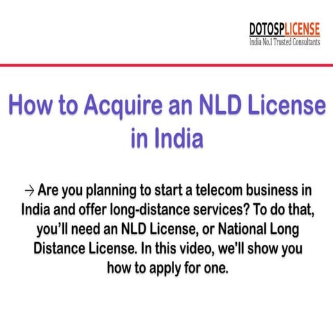 How to Acquire an NLD License in India.. | PPTX
