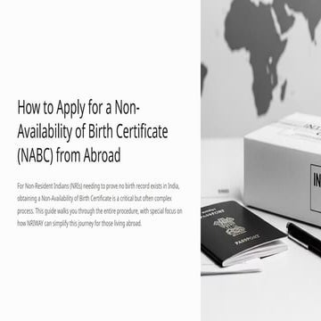 How-to-Apply-for-a-Non-Availability-of-Birth-Certificate-NABC-from-Abroad.pptx