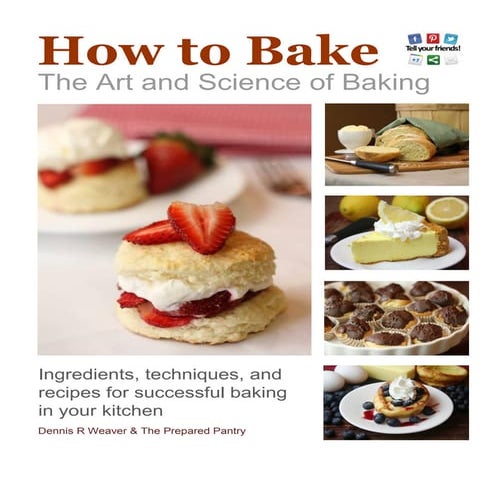 How to Bake Book: The Art and Science of Baking | PDF