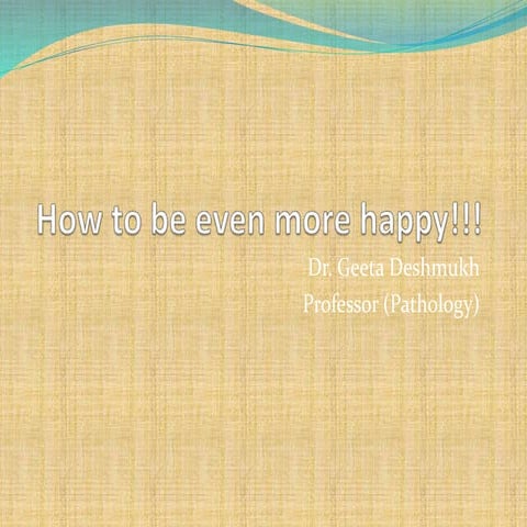 How to-be-happy | PPTX | Religion & Spirituality