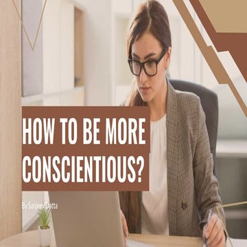 How to Be Conscientious? | PPTX