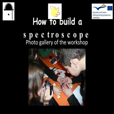 How To Build A Spectroscope | PPT | Physics | Science