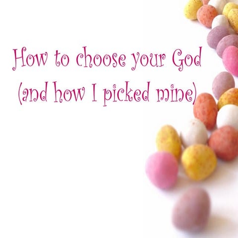 How To Choose Your God | PPT