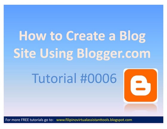 How To Create Blogs | PPT