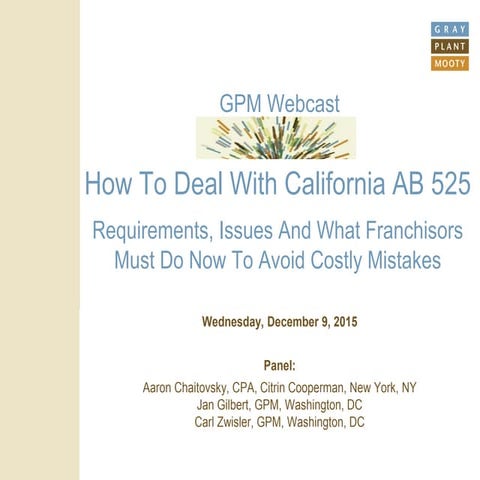 Franchisors: How To Deal With California AB 525 | PDF