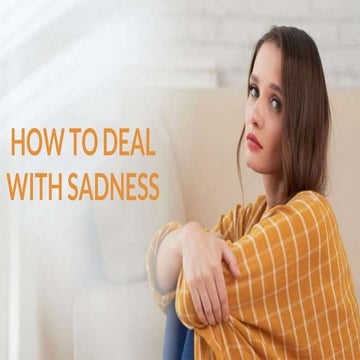 How to-deal-with-sadness | PPTX