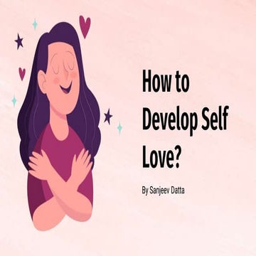 how-to-develop-self-love.pptx